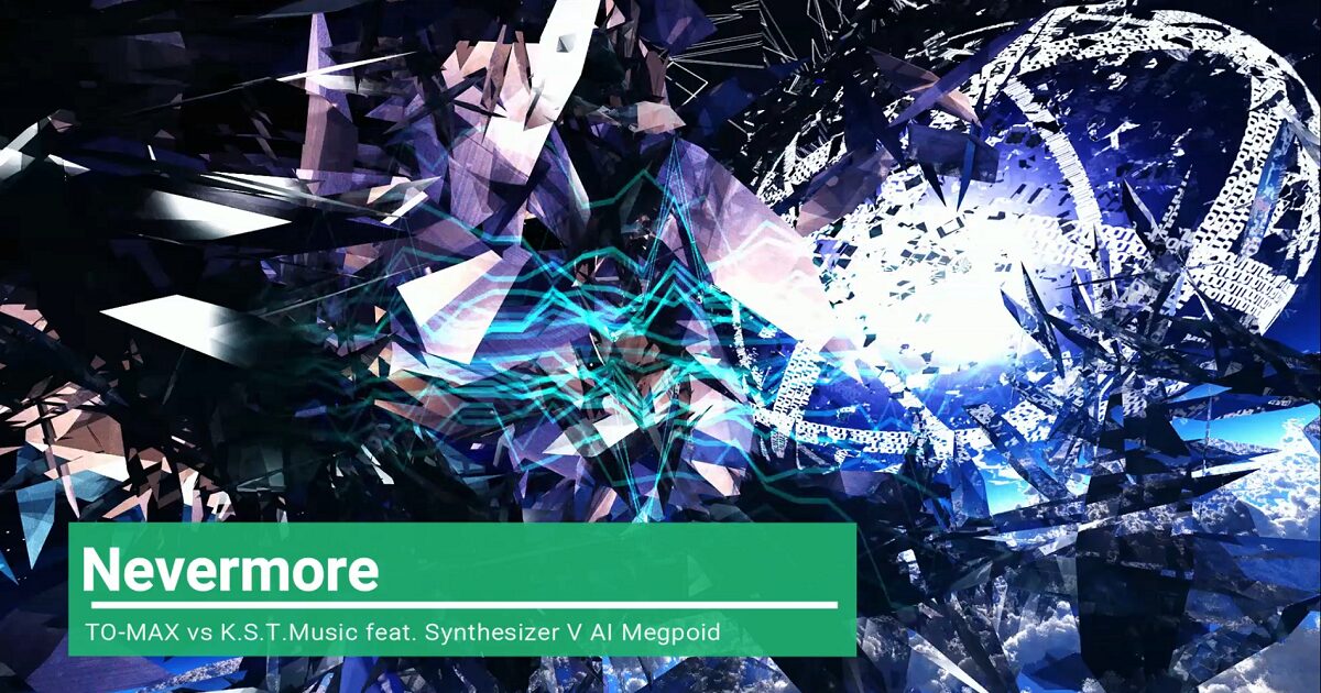 【Synthesizer V AI Megpoid】Nevermore | Project TO-MAX
